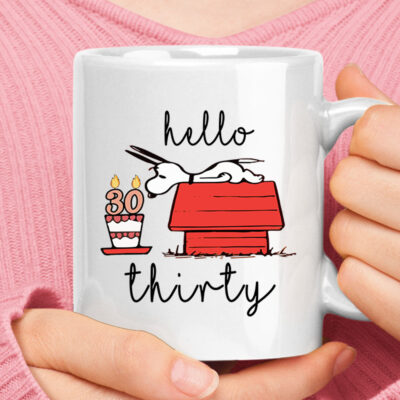 Hello Thirty 30th Birthday Snoopy Mug - Hersmiles