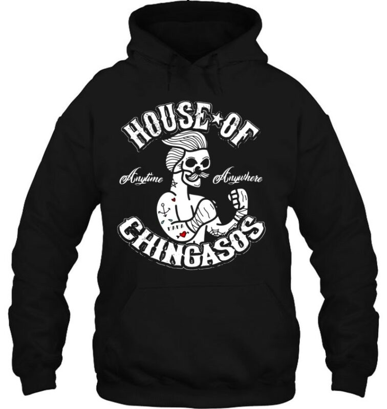 House Of Chingasos Anytime Anywhere - Hersmiles