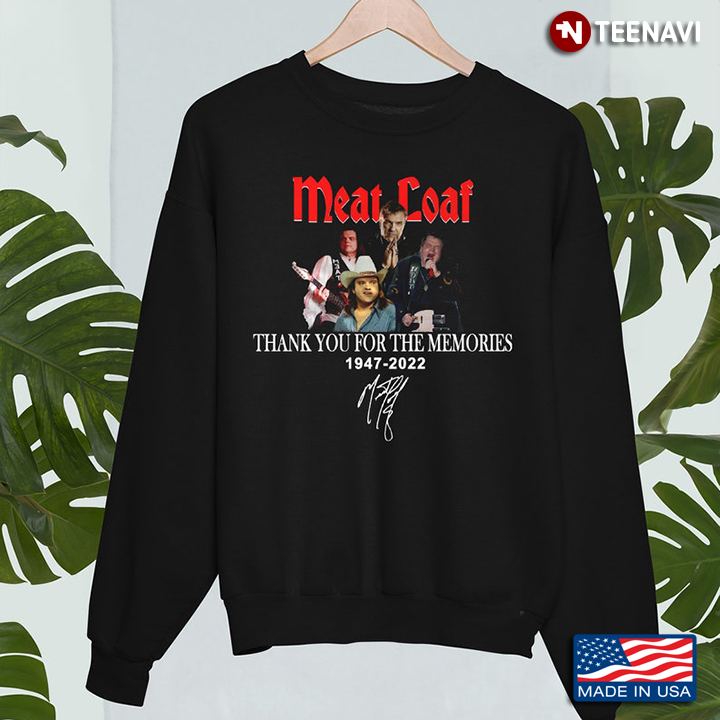 Thank You Memories 1947 - 2022 Rip Meat Loaf - Hersmiles