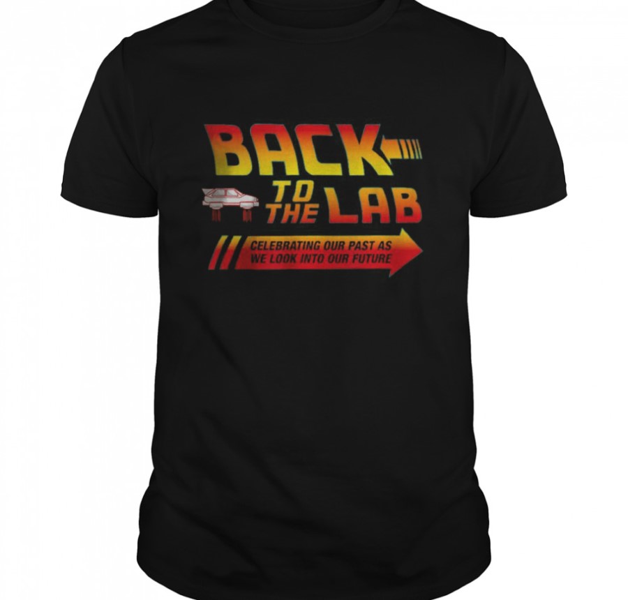 Lab Week Back To The Lab Shirt - Hersmiles