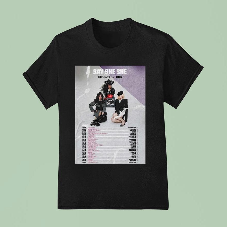 Say She She Cut And Rewind Us Tour 2026 Shirt - Hersmiles